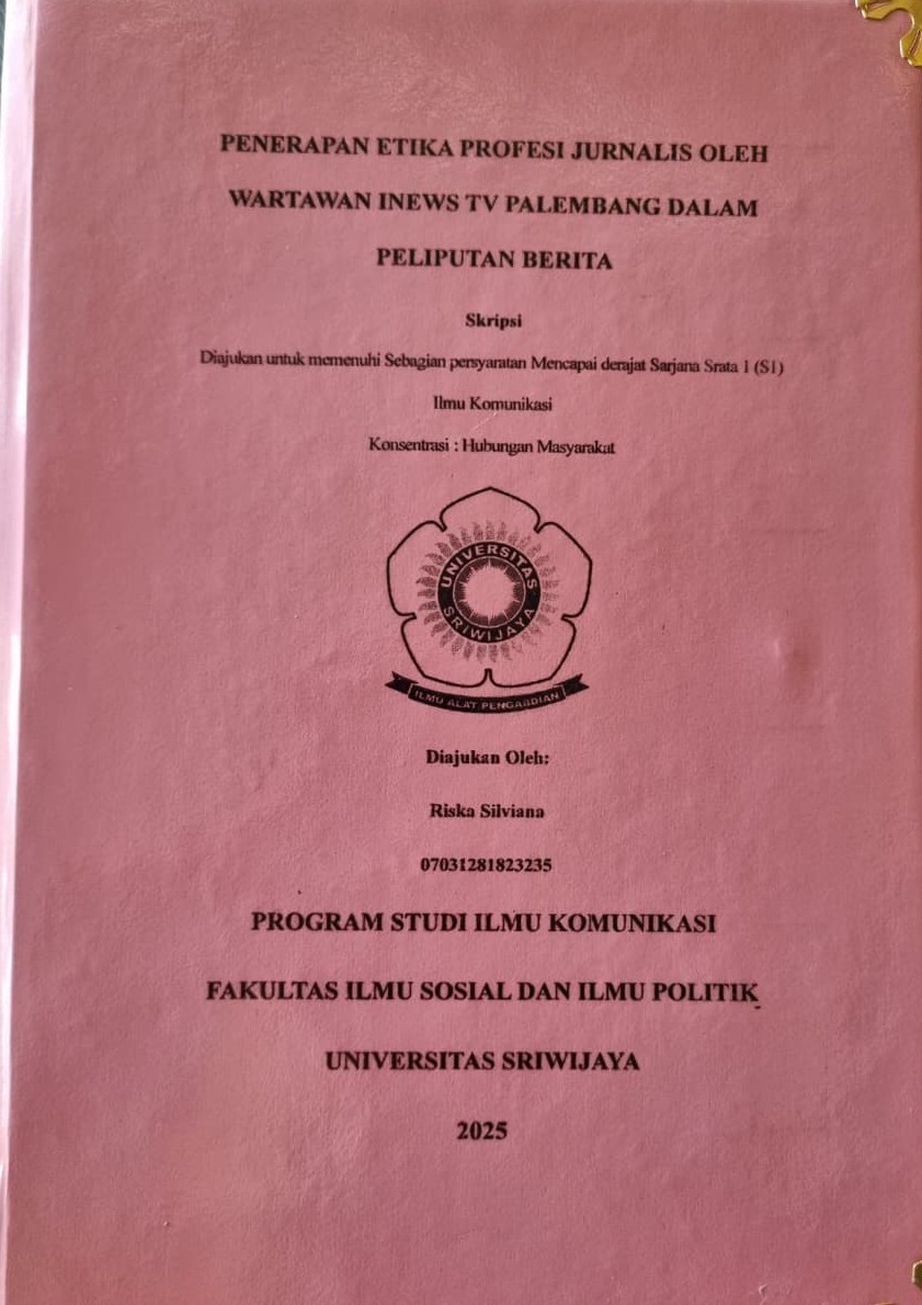 PENERAPAN ETIKA PROFESI JURNALIS OLEH WARTAWAN INEWS TV PALEMBANG DALAM ...