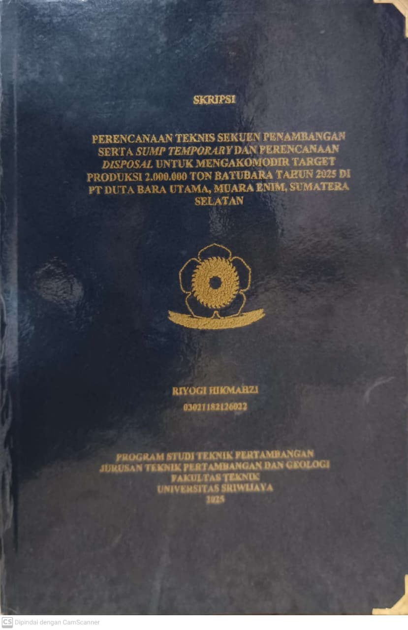 PERENCANAAN TEKNIS SEKUEN PENAMBANGAN SERTA SUMP TEMPORARY DAN ...