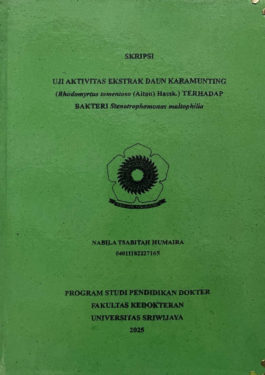 UJI AKTIVITAS EKSTRAK DAUN KARAMUNTING (Rhodomyrtus tomentosa (Aiton ...