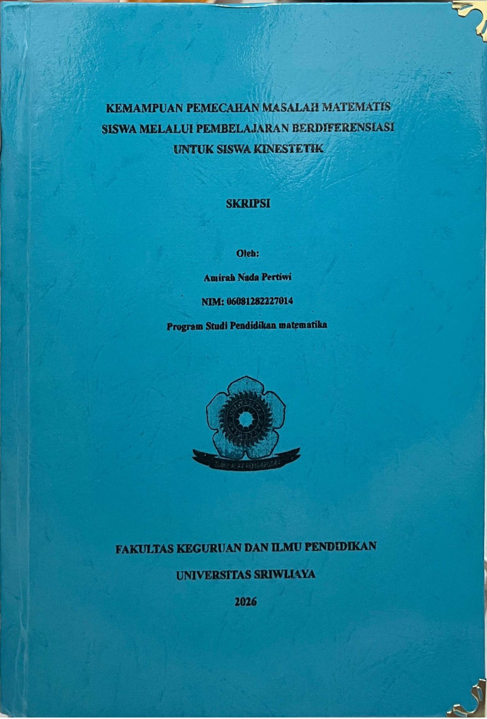 KEMAMPUAN PEMECAHAN MASALAH MATEMATIS SISWA MELALUI PEMBELAJARAN ...