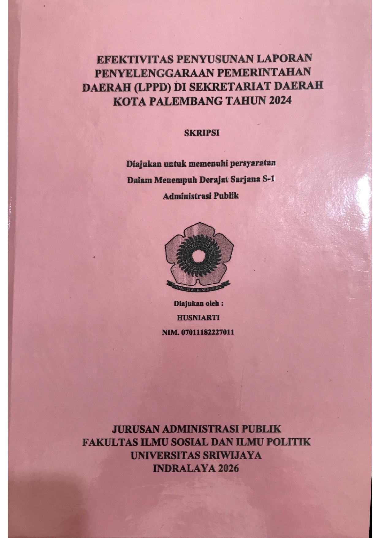 EFEKTIVITAS PENYUSUNAN LAPORAN PENYELENGGARAAN PEMERINTAHAN DAERAH ...