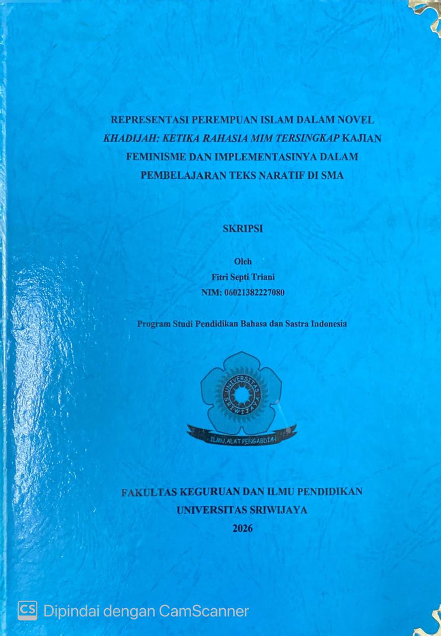 REPRESENTASI PEREMPUAN ISLAM DALAM NOVEL KHADIJAH: KETIKA RAHASIA MIM ...