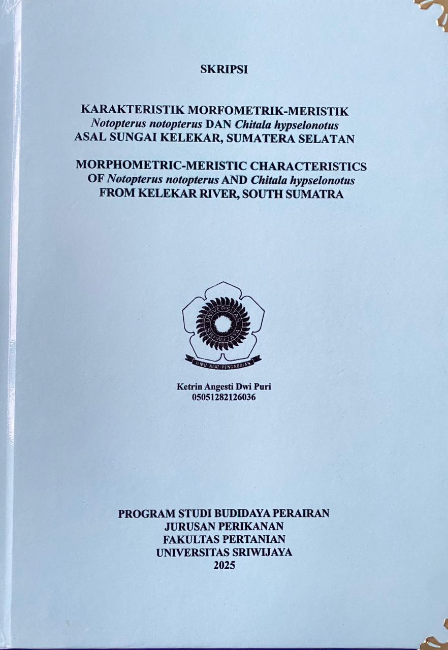 KARAKTERISTIK MORFOMETRIK-MERISTIK NOTOPTERUS NOTOPTERUS DAN CHITALA ...